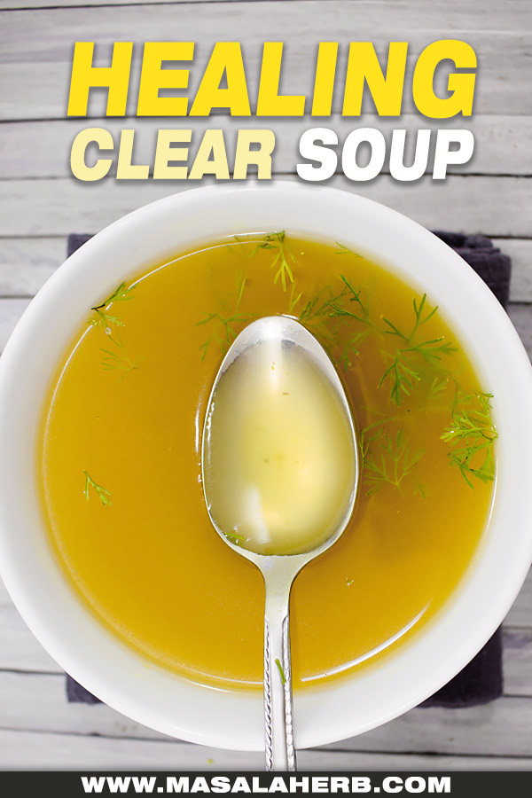 20 Min Healing Broth Soup VIDEO MasalaHerb 20 Min Healing Broth Soup VIDEO MasalaHerb