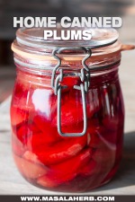 Home Canned Plums Recipe (water bath canning) | MasalaHerb.com