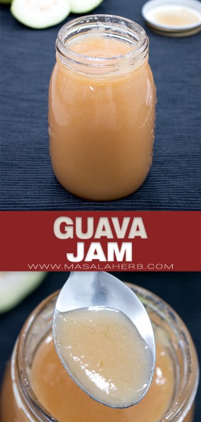 Guava Jam Recipe (+VIDEO) | MasalaHerb.com