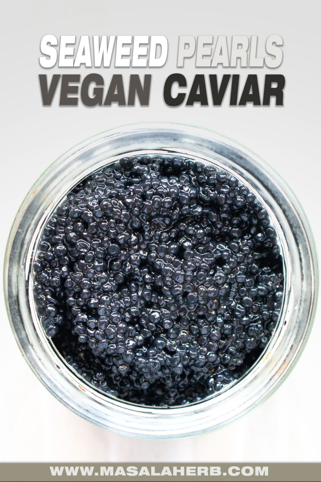 Seaweed Pearls aka Vegan Seaweed Caviar