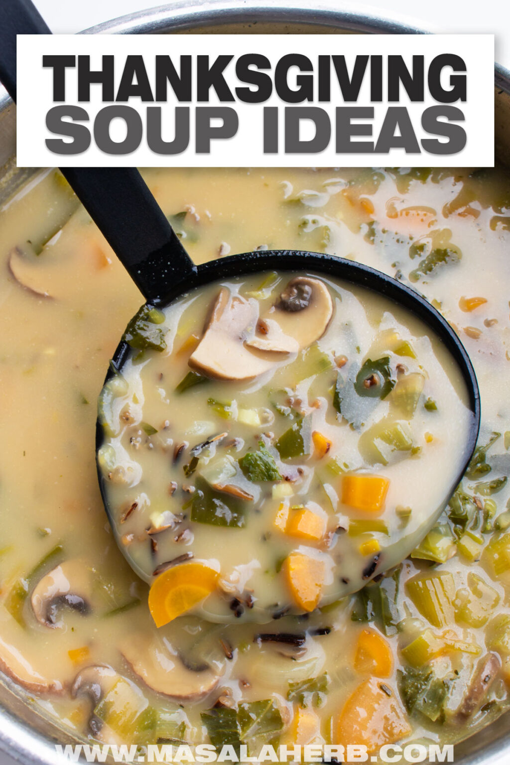 Thanksgiving Soup Ideas: 60+ Ways to Wow Your Guests