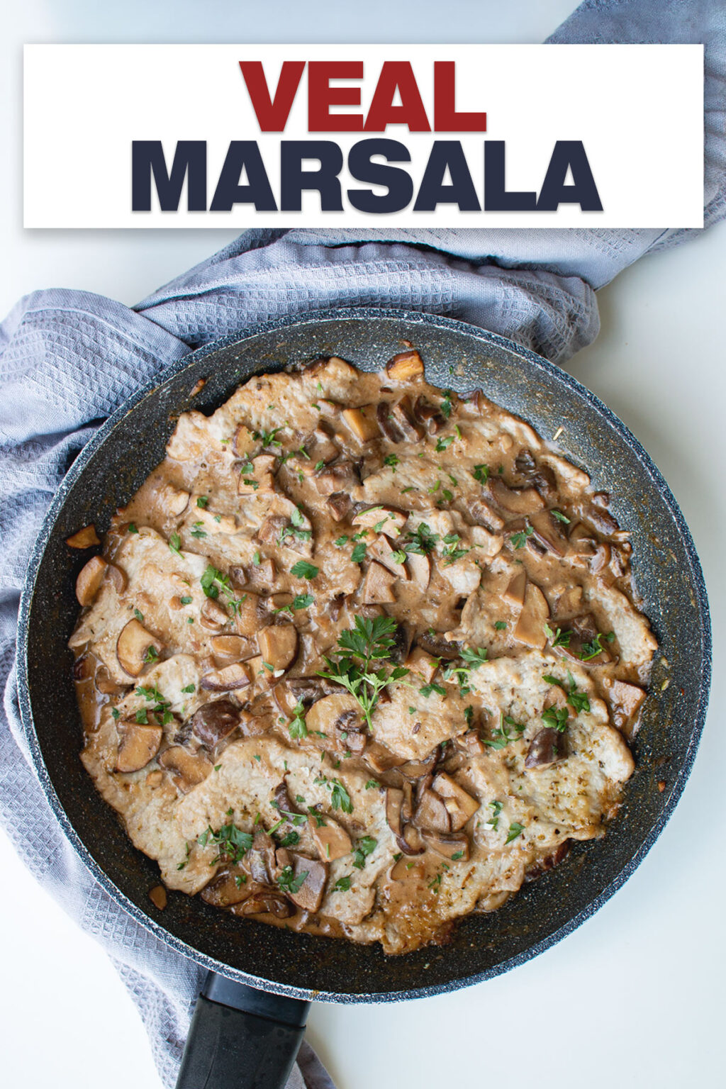 Skillet Mushroom Veal Marsala Recipe