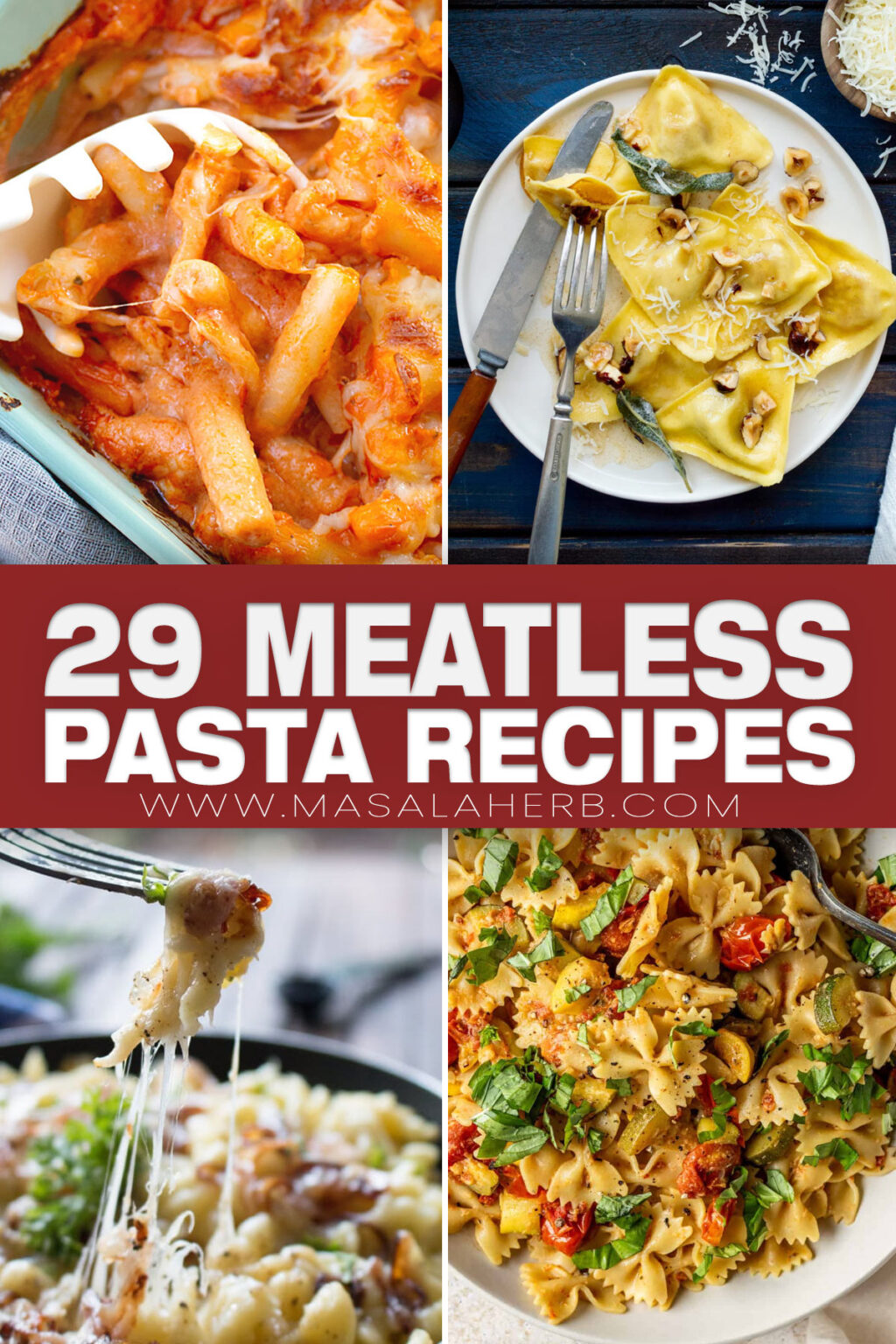 29+ Meatless Pasta Dinner Recipes