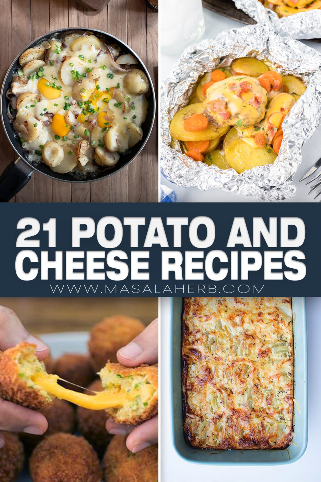 21 Comforting Potato and Cheese Recipes That Never Fail
