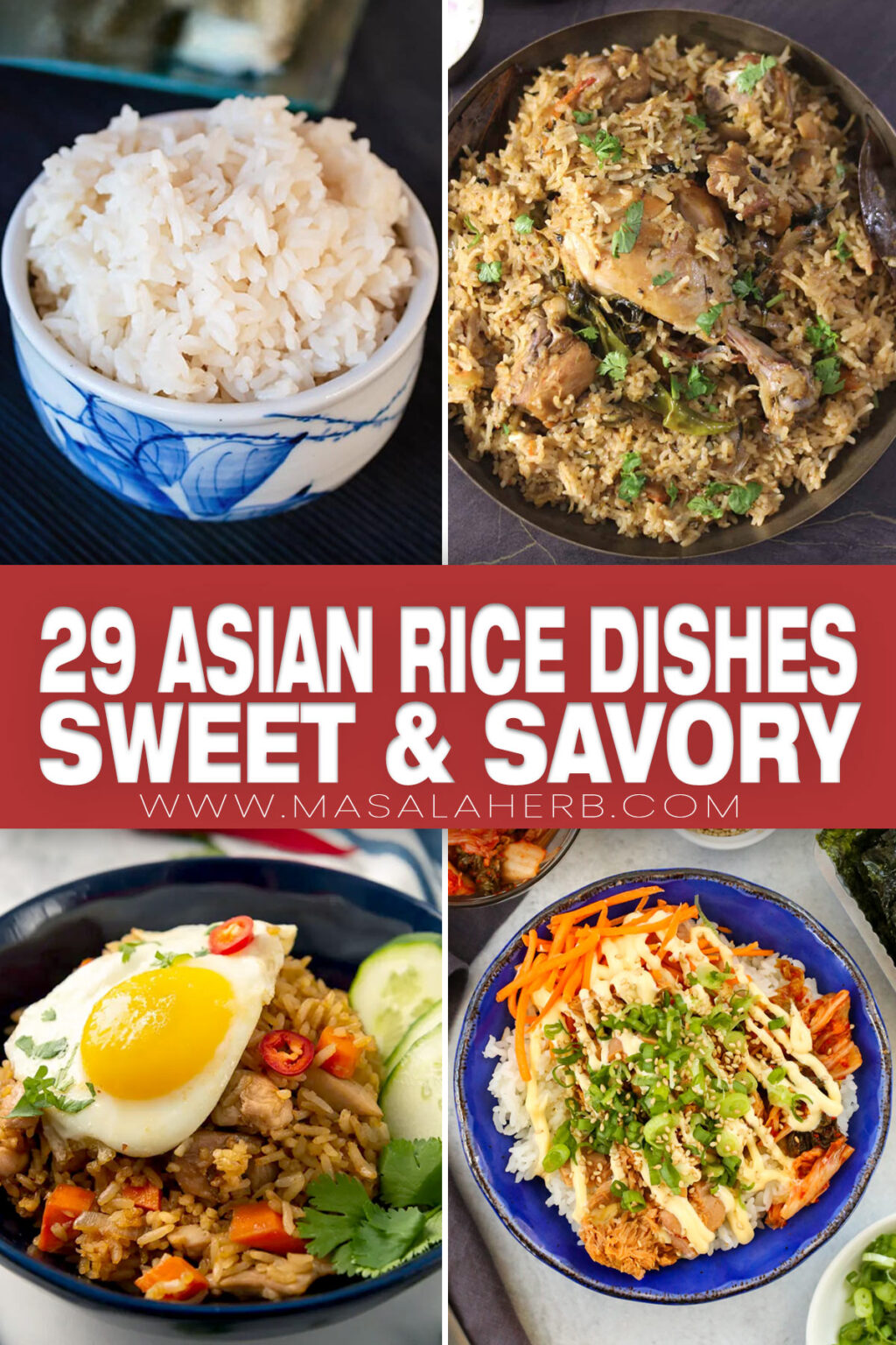 29 Irresistible Asian Rice Dishes from Sweet to Savory