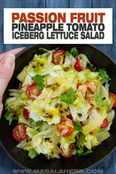 Passion Fruit Pineapple Tomato Iceberg Lettuce Salad