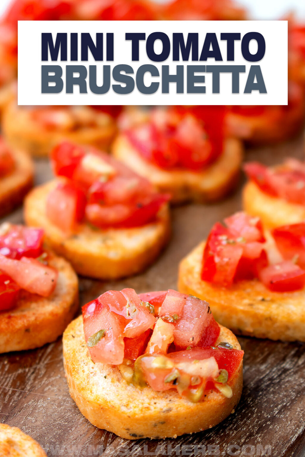 Mini Tomato Bruschetta (Bruschettini)